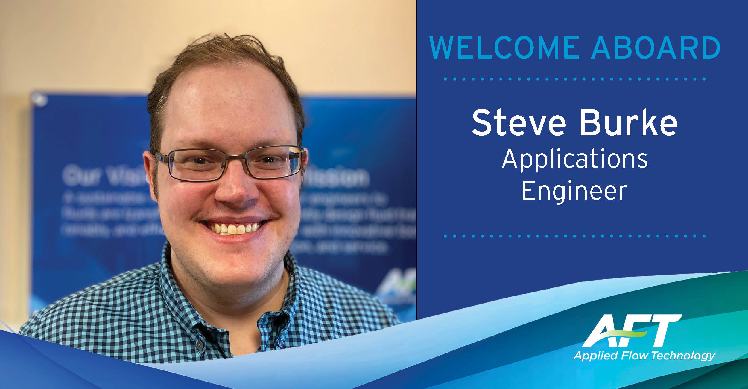 AFT Welcomes Steve Burke AFT Welcomes Steve Burke